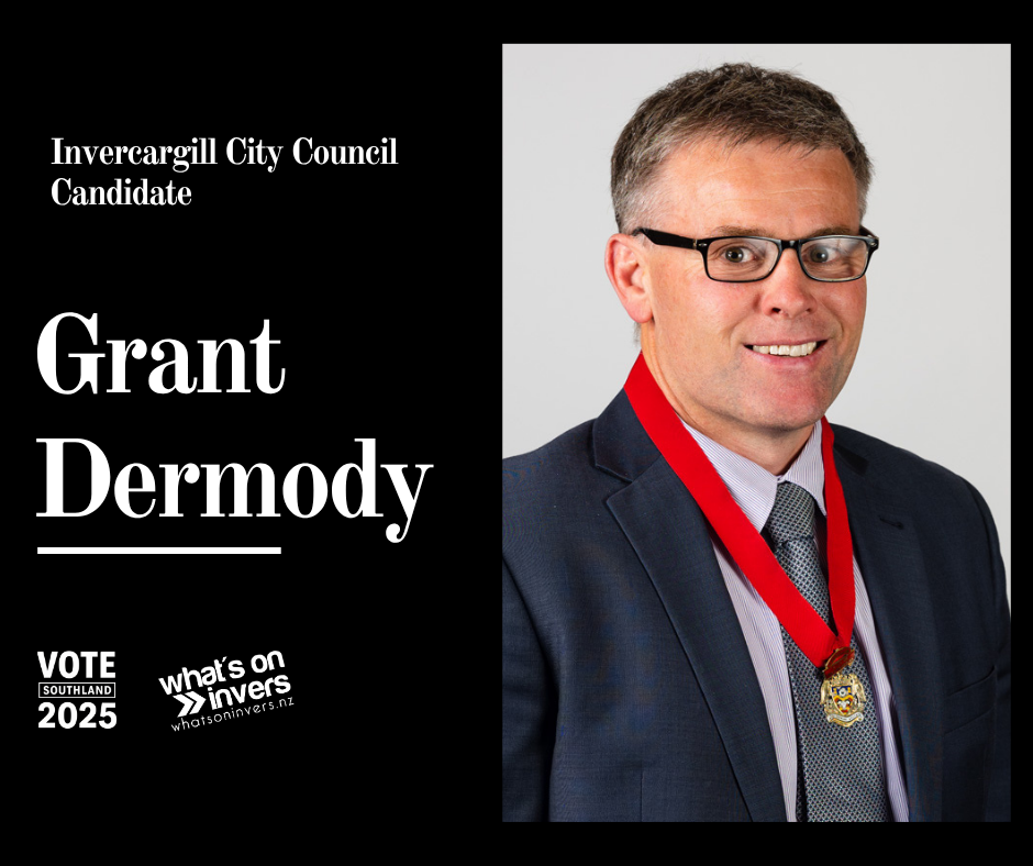 Invercargill City Council Candidate Q&A - Grant Dermody